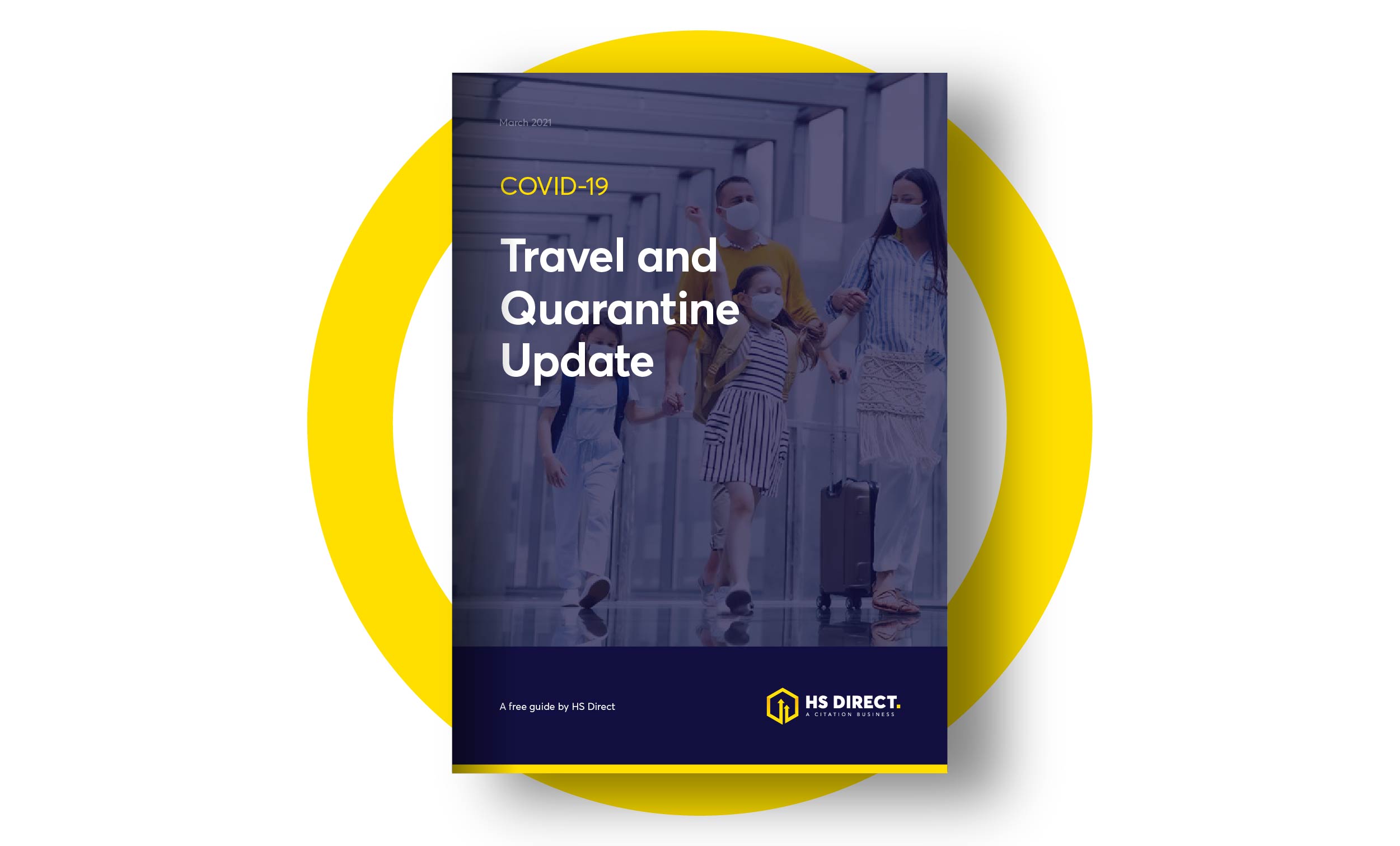 Everything you need to know about Travel & Quarantine | HS Direct